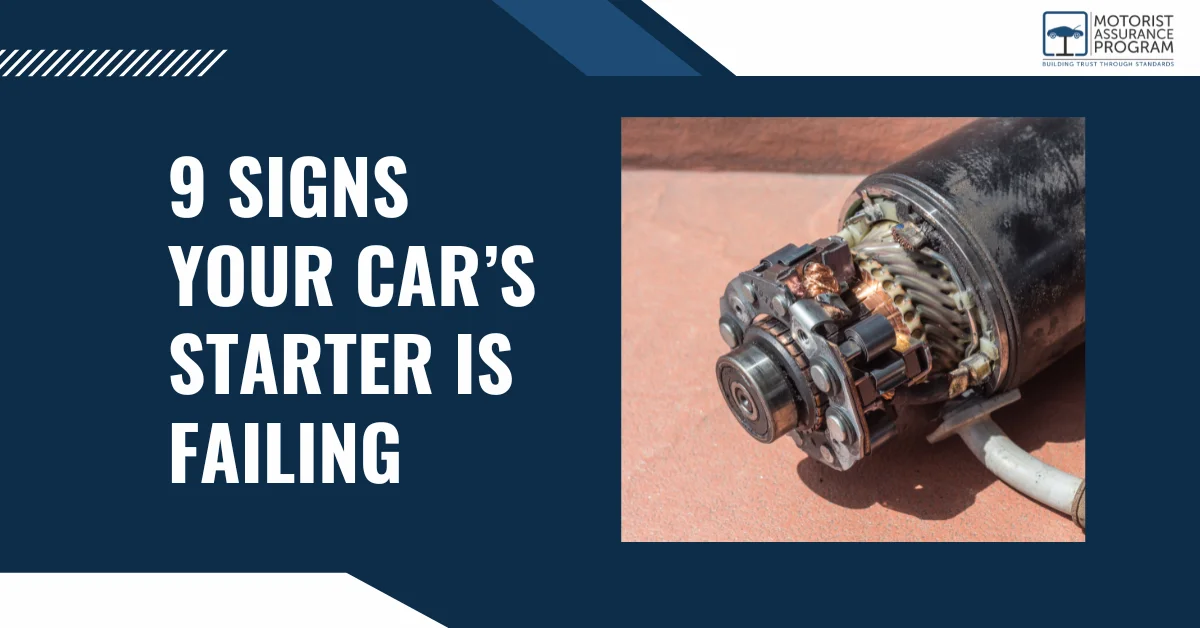 9 Signs Your Car’s Starter Is Failing - Motorist Assurance Program