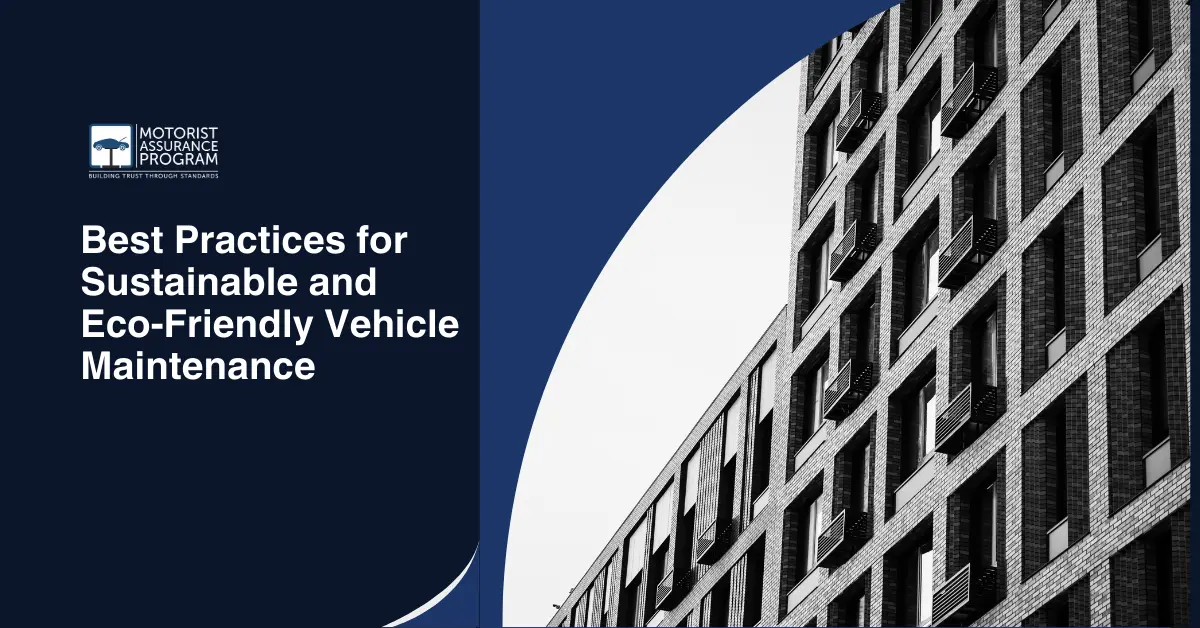 Best Practices for Sustainable and Eco-Friendly Vehicle Maintenance ...