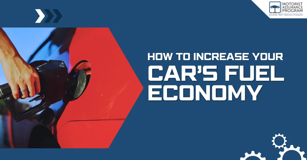How to Increase Your Car’s Fuel Economy - Motorist Assurance Program