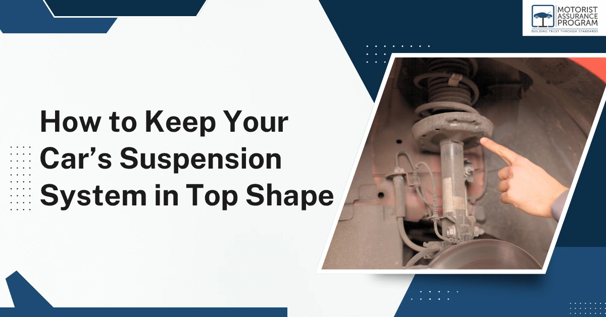 How to Keep Your Car’s Suspension System in Top Shape - Motorist ...