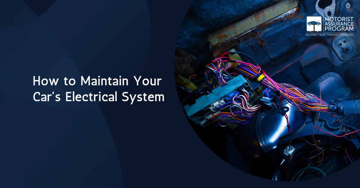 How to Maintain Your Car's Electrical System - Motorist Assurance Program