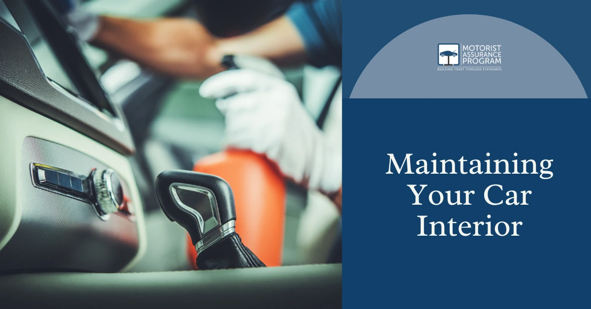 Maintaining Your Car Interior - Motorist Assurance Program
