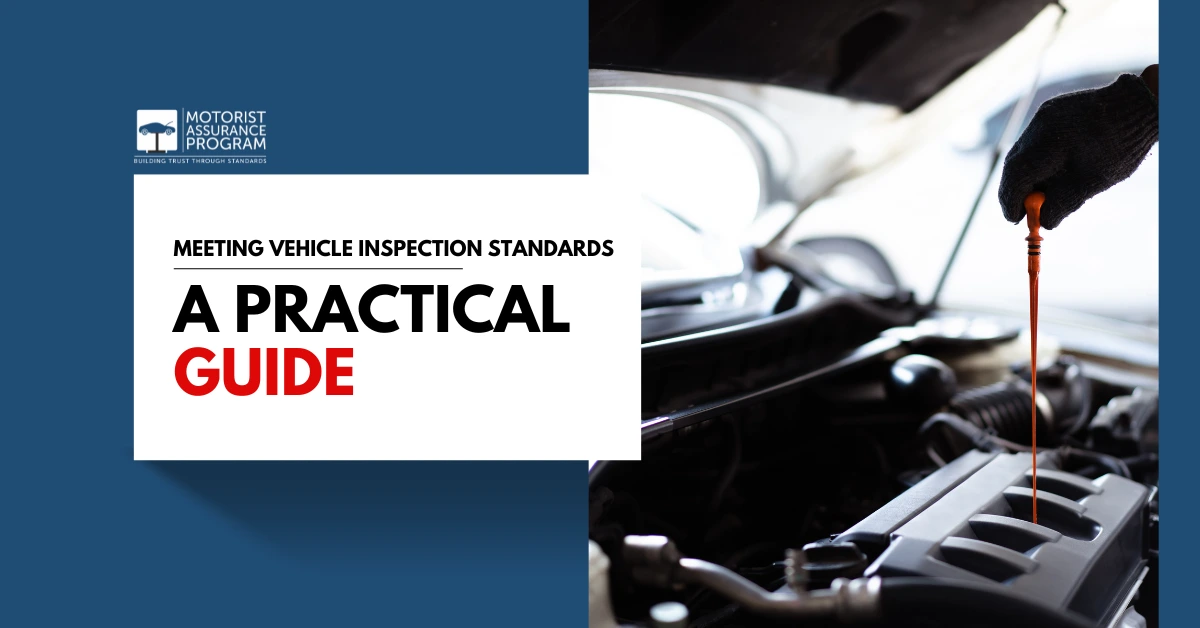 Meeting Vehicle Inspection Standards: A Practical Guide - Motorist Assurance Program