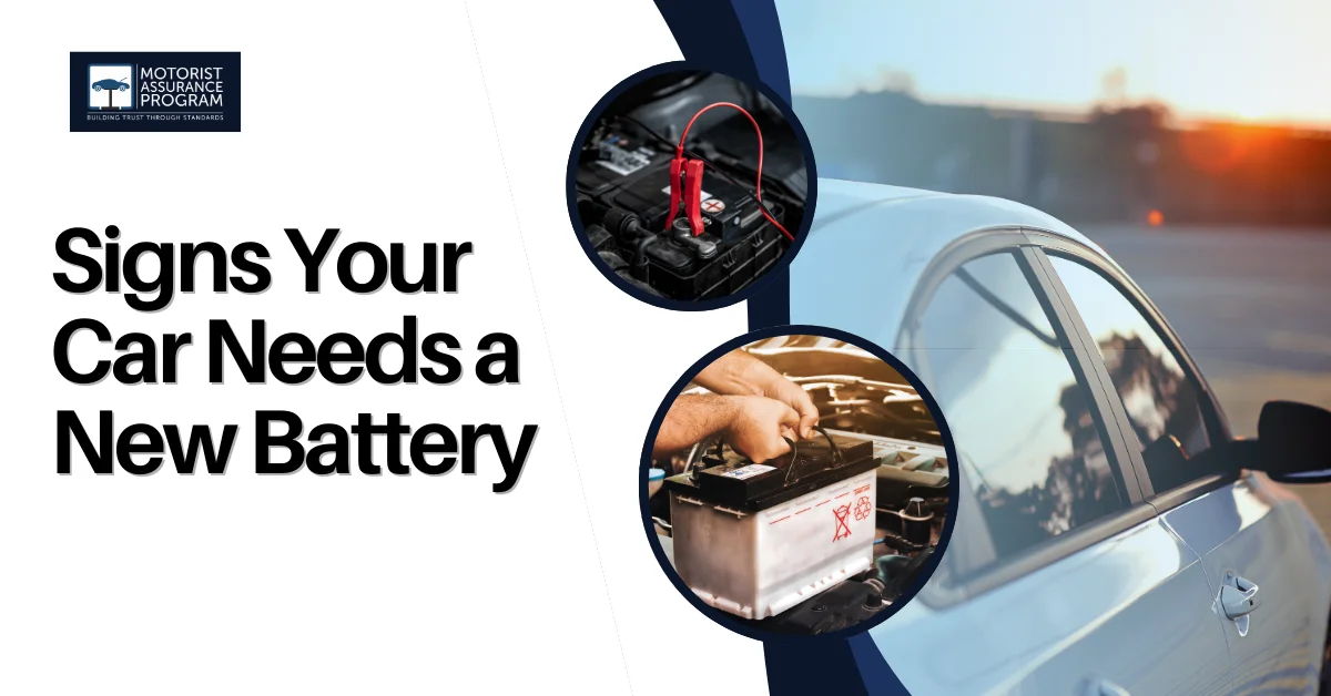 Signs Your Car Needs a New Battery - Motorist Assurance Program