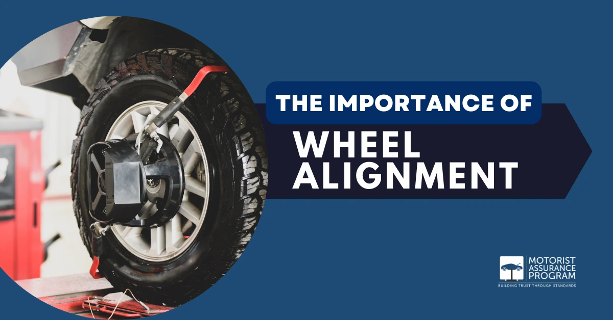 The Importance of Wheel Alignment - Motorist Assurance Program