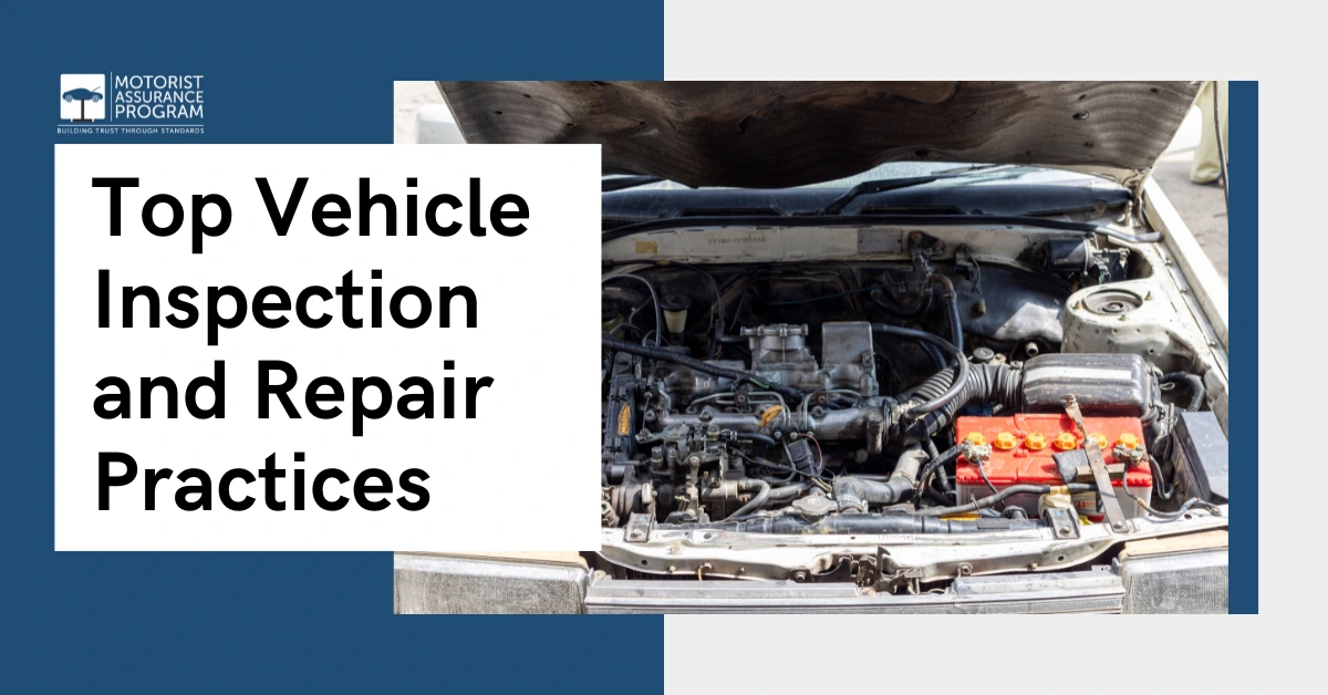 Top Vehicle Inspection and Repair Practices - Motorist Assurance Program