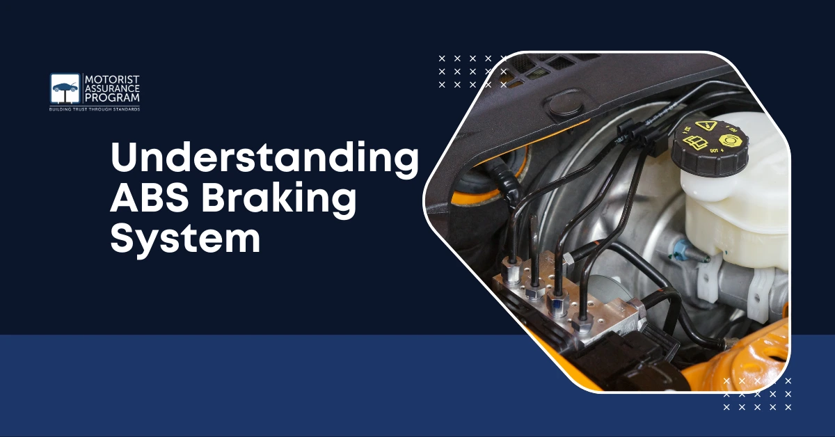Understanding ABS Braking Systems - Motorist Assurance Program