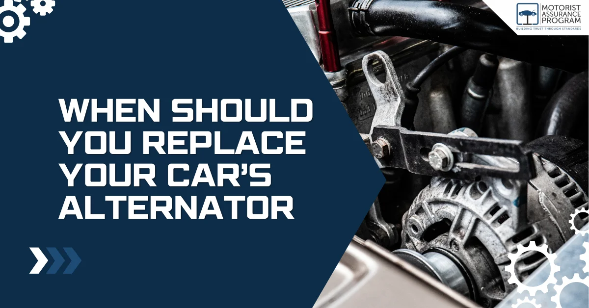 When Should You Replace Your Car’s Alternator - Motorist Assurance Program