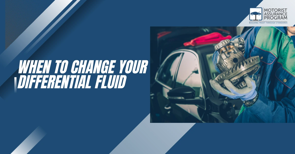 When to Change Your Differential Fluid - Motorist Assurance Program